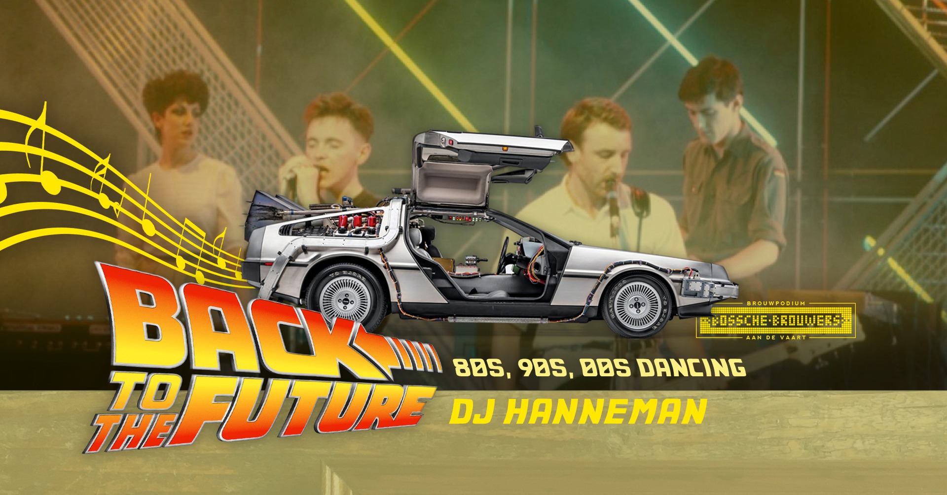 BACK TO THE FUTURE || 80's, 90's, 00's Dancing Edition - Bossche ...